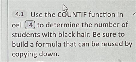 Solved 41 ﻿use The Countif Function In Cell ﻿to Determine