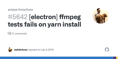 [electron] ffmpeg tests fails on yarn install · issue 5642 · eclipse theia theia · github