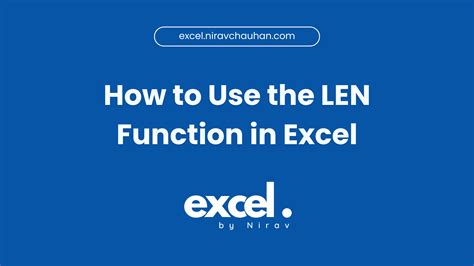 How To Use The Len Function In Excel Excel By Nirav Chauhan