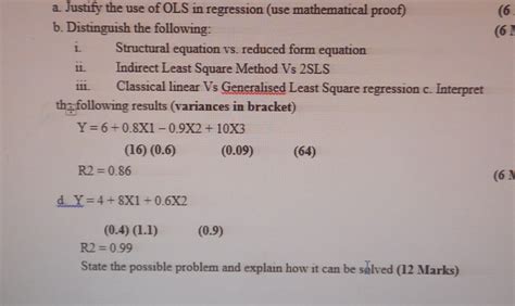 Solved A Justify The Use Of Ols In Regression Use Mathematical Proof