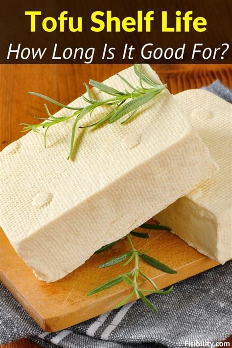 Does Tofu Go Bad After Expiration Date And How To Tell Fitibility