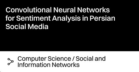 Convolutional Neural Networks For Sentiment Analysis In Persian Social Media
