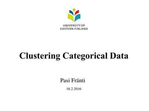 Ppt Categorical Clustering With K Means Variants And Entropy Based Methods Powerpoint