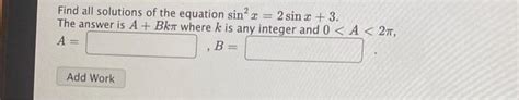 Solved Find All Solutions Of The Equation Sin2x2sinx3 The