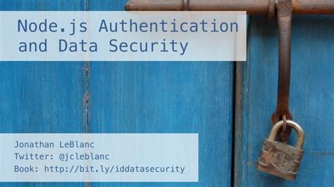 Nodejs Authentication And Data Security Pdf