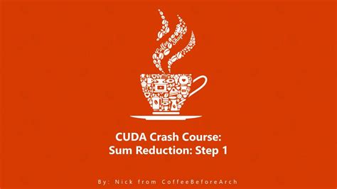 Cuda Crash Course Sum Reduction Part Youtube