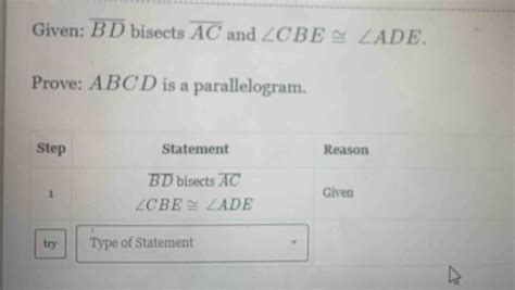 Given Overline Bd Bisects Overline Ac And ∠ Cbe≌ ∠ Ade Prove Abcd Is A Parallelogram [math]