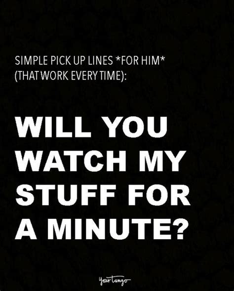 Simple Pick Up Lines For Him That Work Every Single Time Tristan