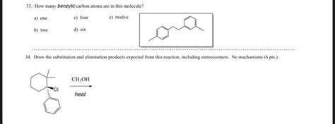 Solved 33 How Many Benzylic Carbon Atoms Are In This