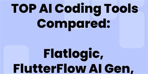 codingcat dev on linkedin top ai coding tools compared flatlogic flutterflow ai gen v0