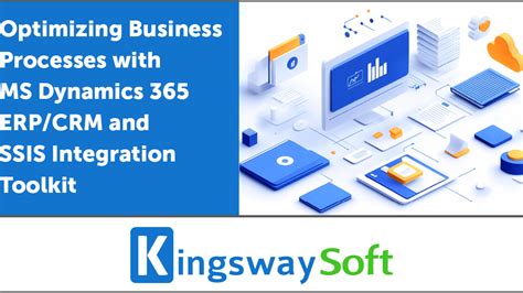 Optimizing Business Processes With Microsoft Dynamics 365 Erp And Ssis Integration