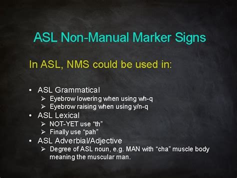 Asl Class 07182019 Asl Nonmanual Marker Signs What