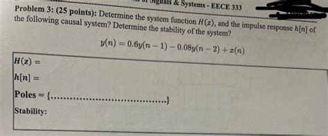 Solved Problem 3 25 Points Determine The System Function