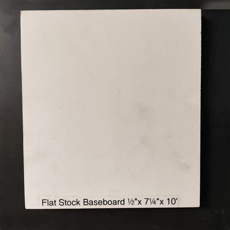 Flat Stock Baseboard 12″ X 7 14″ X 10′