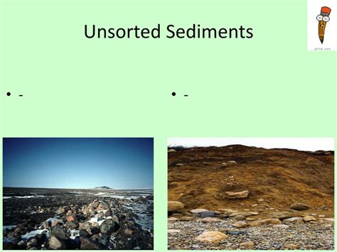 Ppt Sorting Of Sediments And Deposition Powerpoint Presentation Free Download Id 1940770