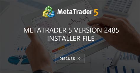 Metatrader 5 Version 2485 Installer File Metatrader 5 General Mql5 Programming Forum