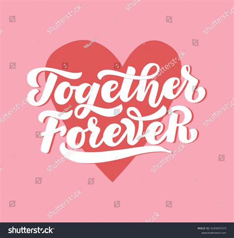 Together Forever Lettering Vector Illustration Hand Stock Vector