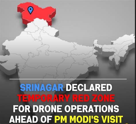 Devashish Saini On Linkedin 📍 Srinagar Designated Temporary Red Zone For Drones Ahead Of…