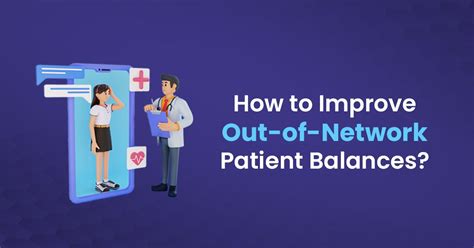 how to improve out of network patient balances