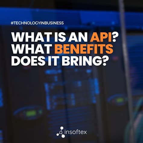 Insoftex On Linkedin What Is An Api Api Stands For Application