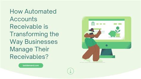 Transforming Business With Power Of Automated Accounts Receivable