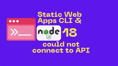 static web apps cli and node js 18 could not connect to api johnnyreilly