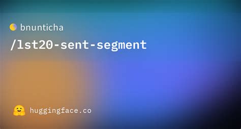 Bnuntichalst20 Sent Segment · Hugging Face