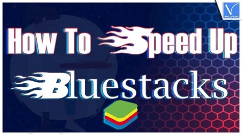 How To Speed Up BlueStacks For Faster Gaming Ways