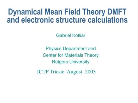 Ppt Dynamical Mean Field Theory Dmft And Electronic Structure Calculations Powerpoint
