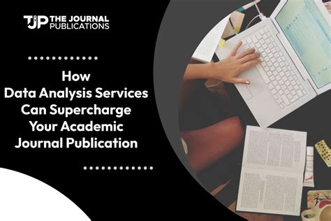 Data Analysis Services For Academic Journal Publication