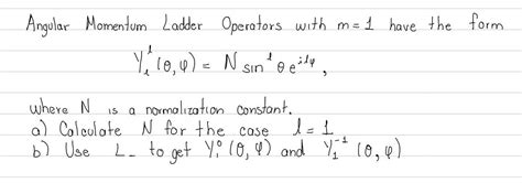 Solved Angular Momentum Ladder Operators With M 1 Have The