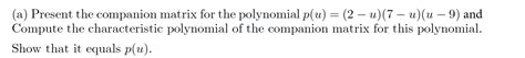 Solved Consider A Polynomial Of Degree N With Real Valued