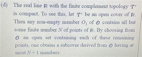 Solved D The Real Line R With The Finite Complement Chegg