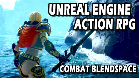 Combat Blendspace Unreal Engine 5 Action Rpg Tutorial Arpg 4 Youtube