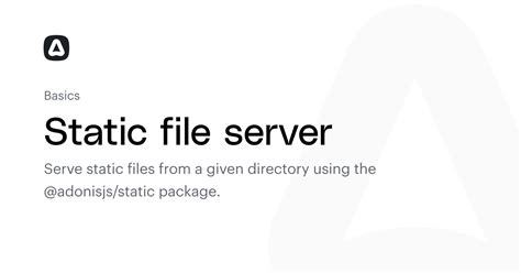Static File Server Basics AdonisJS Documentation