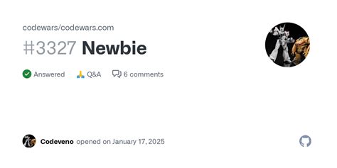 Newbie · Codewars · Discussion 3327 · Github