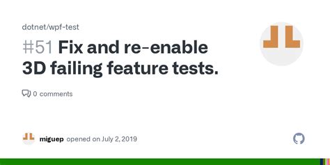 Fix And Re Enable 3D Failing Feature Tests Issue 51 Dotnet Wpf