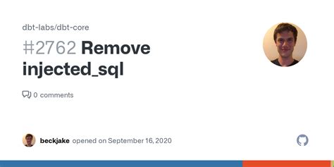 Remove Injectedsql · Issue 2762 · Dbt Labsdbt Core · Github