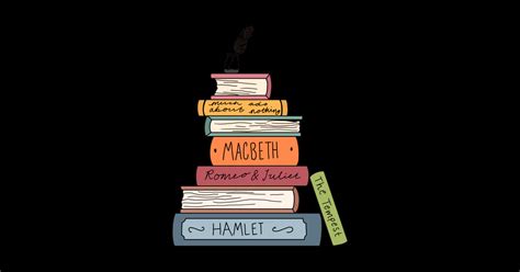 Shakespeare Book Stack Shakespeare Sticker Teepublic
