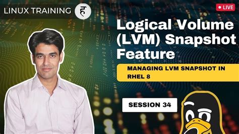Session 34 Logical Volume Lvm Snapshot Feature Managing Lvm
