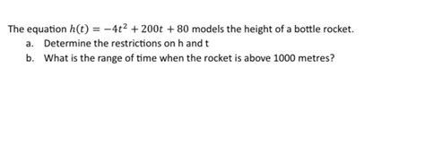 Solved The Equation H T 4t2 200t 80 ﻿models The Height Of