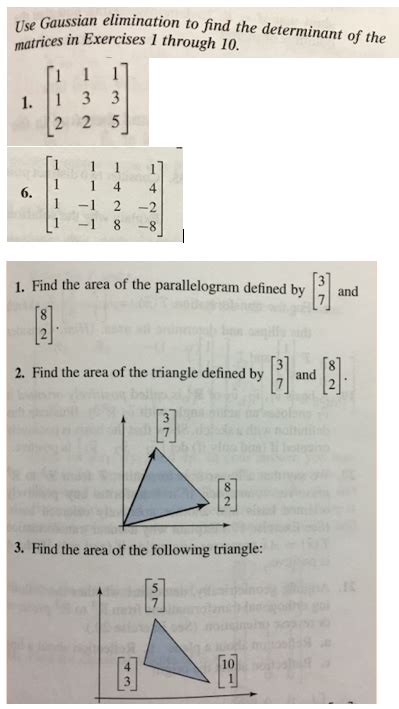 Solved Use Gaussian Elimination To Find The Determinant Of
