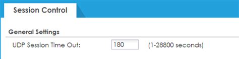 Timeout NAT Session Zyxel Community
