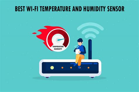 Best WiFi Temperature And Humidity Sensors TechCult