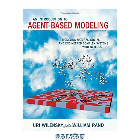 دانلود کتاب An Introduction To Agent Based Modeling Modeling Natural