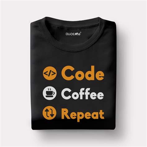 Code Coffee Repeat Half Sleeve T Shirt Dudeme Dudeme