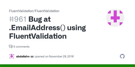 Bug At Emailaddress Using Fluentvalidation · Issue 961 · Fluentvalidationfluentvalidation