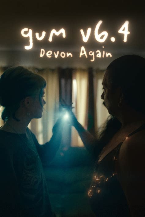 Devon Again Gum V64 Filmfreeway