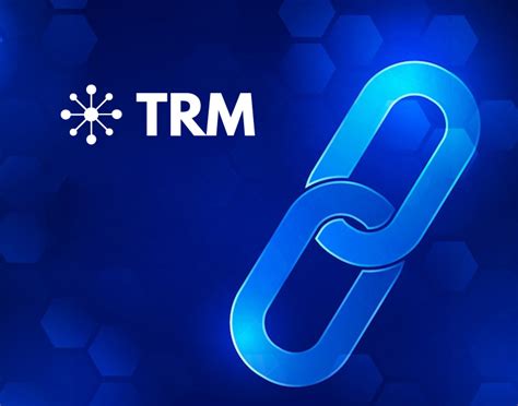 Leading Blockchain Intelligence Company Trm Labs Announces 70 Million Series B Expansion Led By
