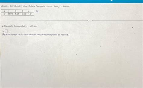 Solved Consider The Following Table Of Data Complete Parts Chegg